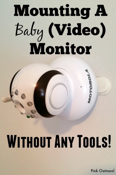 Mounting A Baby Monitor Without Tools - Pink Oatmeal