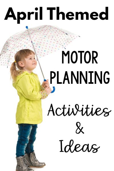 April Gross Motor Activities - Gross Motor Planning Themes and Ideas