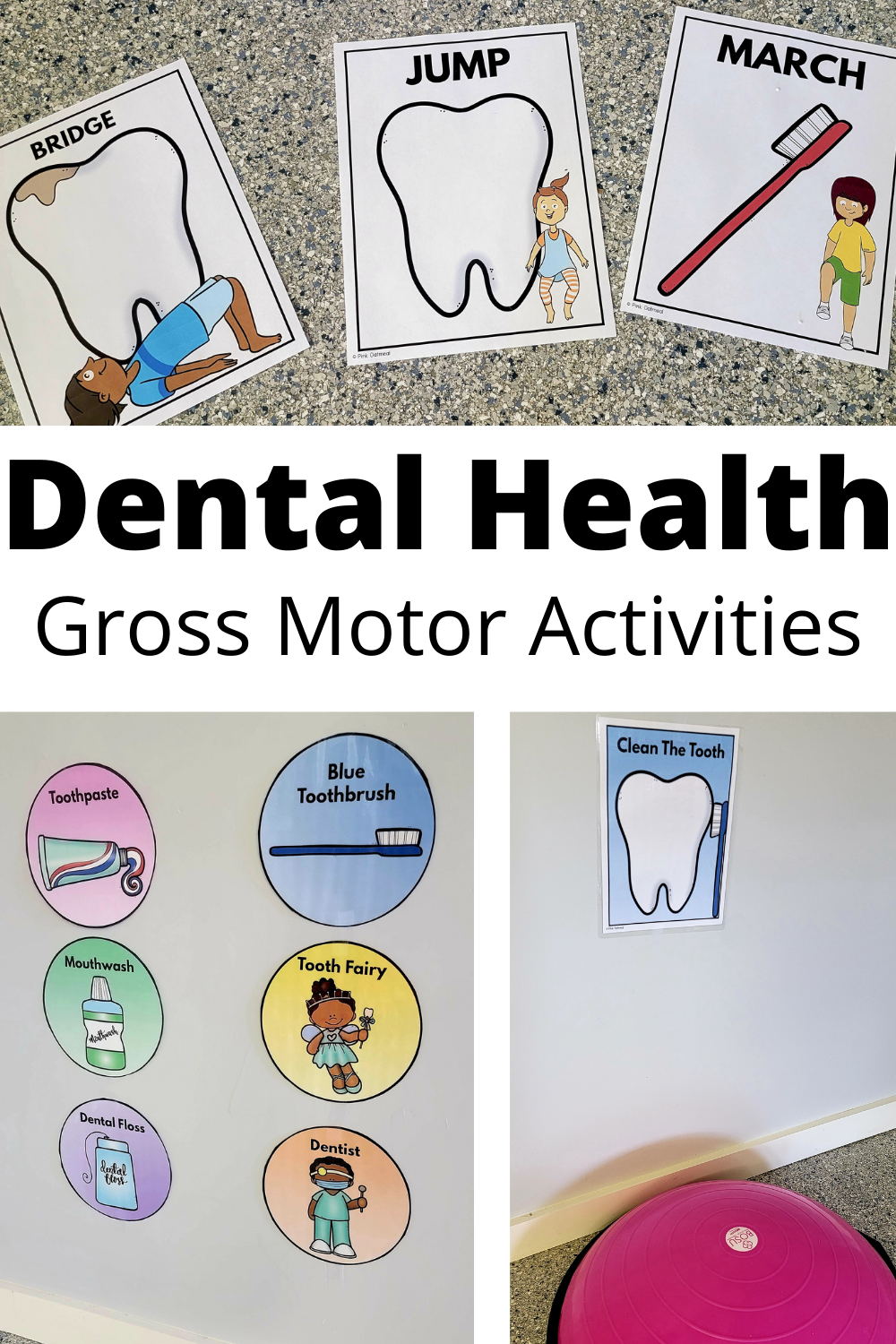 Dental Health Gross Motor Activities - Pink Oatmeal