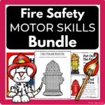 Fire Safety Gross Motor and Fine Motor Activities - Pink Oatmeal