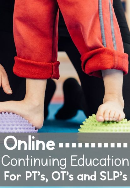 Pediatric Physical Therapy and Occupational Therapy Continuing ...