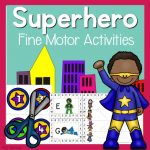 Superhero Activities - Fine Motor and Gross Motor Planning Ideas - Pink ...